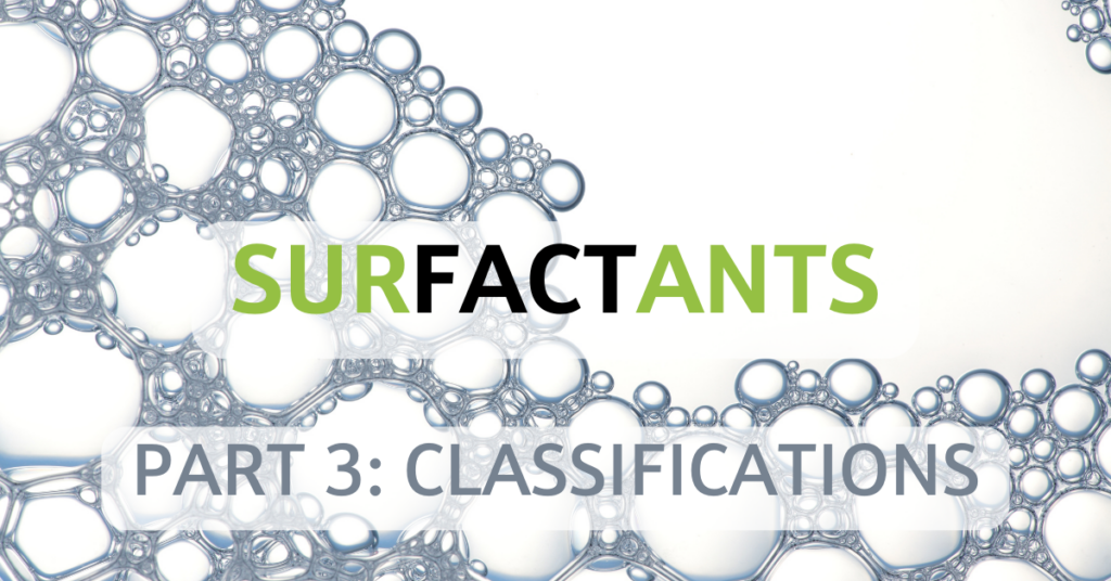 What Is A Surfactant? Part 2: Technical Details Revealed